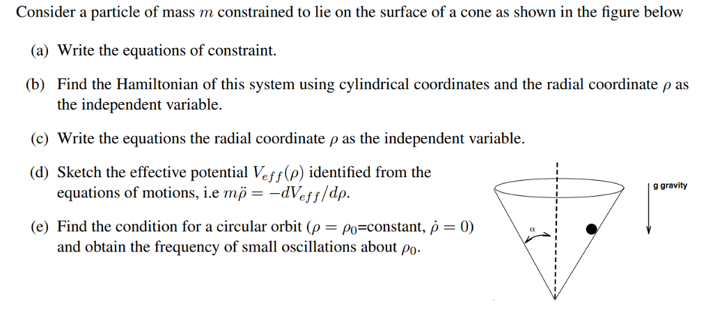 Solved Consider a particle of mass m constrained to lie on | Chegg.com