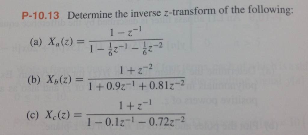 Solved Determine the inverse z-transform of the following: | Chegg.com