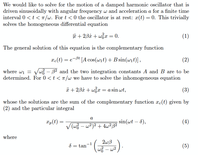 Solved A damped harmonic oscillator, with mass m, and | Chegg.com