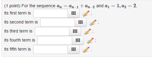 Solved For the sequence a_n = a_n-1 + a_n-2 and a_1 = 1, a_2 | Chegg.com