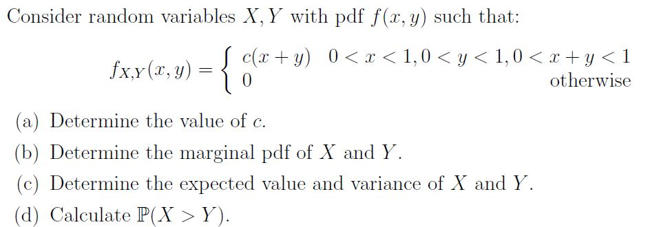 Solved Consider Random Variables X Y With Pdf F X Y Such