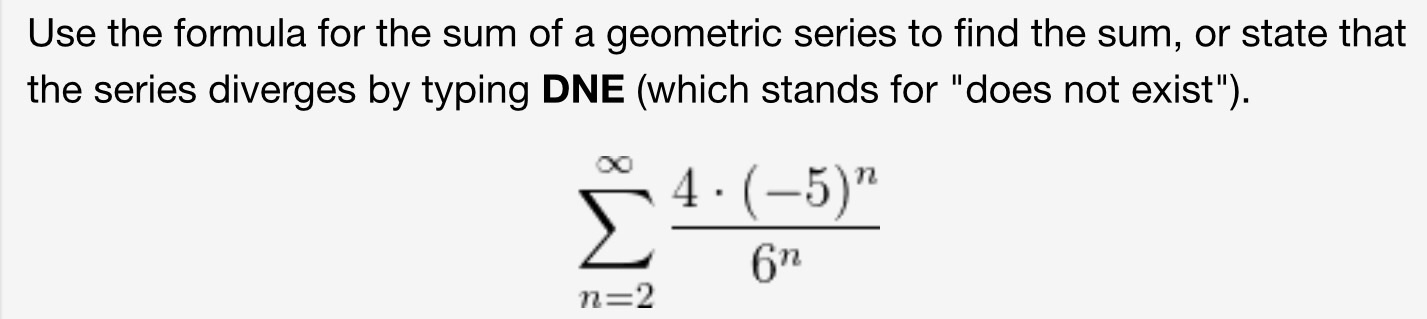 Solved Use the formula for the sum of a geometric series to | Chegg.com