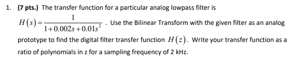 Solved (7 pts.) The transfer function for a particular | Chegg.com