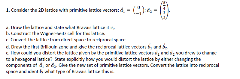 Consider the 2D lattice with primitive lattice | Chegg.com