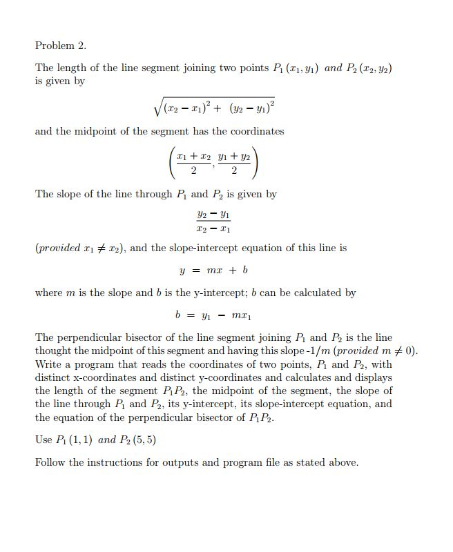 Solved Problem2 The length of the line segment joining two | Chegg.com