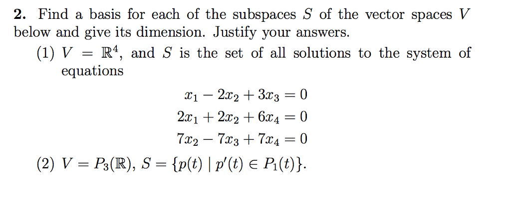 Solved 2. Find a basis for each of the subspaces S of the | Chegg.com