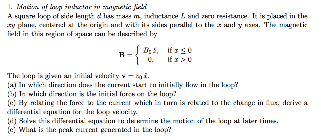Solved 1. Motion of loop inductor in magnetic field A square | Chegg.com