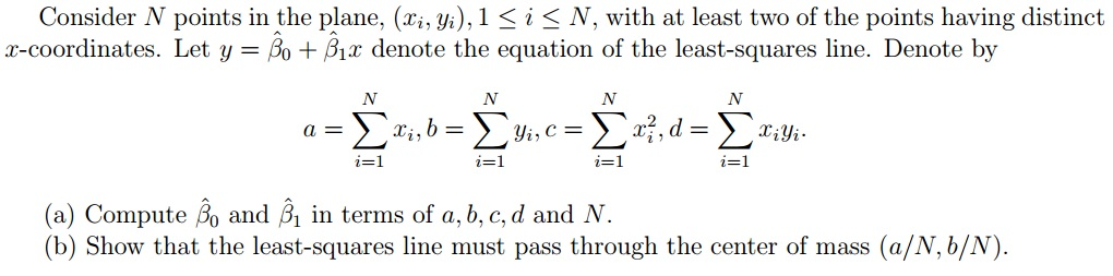 Consider N points in the plane, (xi, yi). 1 Consider N points in the plane, (xi, yi). 1