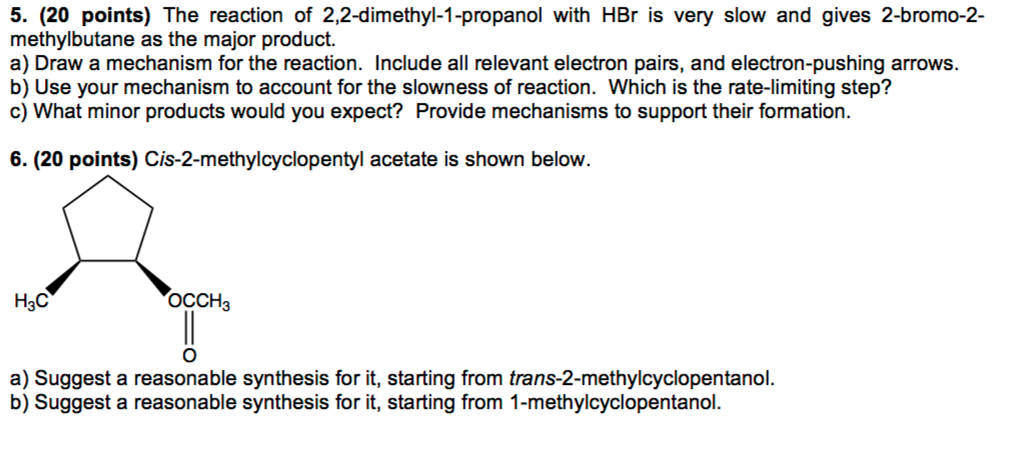 Solved The reaction of 2, 2-dimethyl-1-propanol with HBr is | Chegg.com