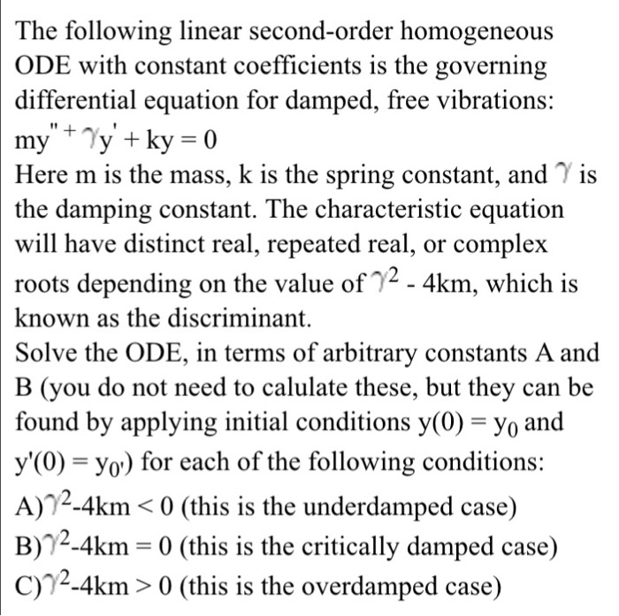 Solved The following linear second-order homogeneous ODE | Chegg.com