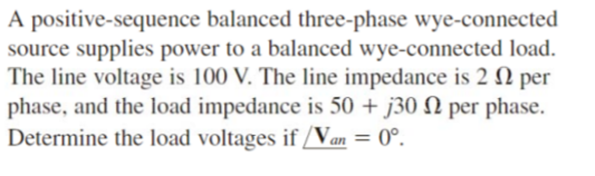 Solved A positive-sequence balanced three-phase | Chegg.com