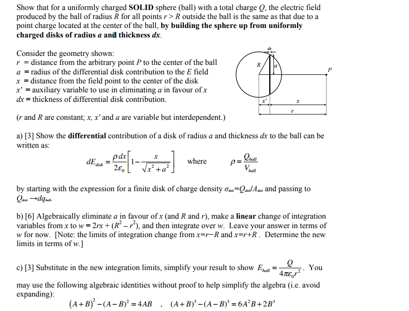 Solved Show that for a uniformly charged SOLID sphere (ball) | Chegg.com