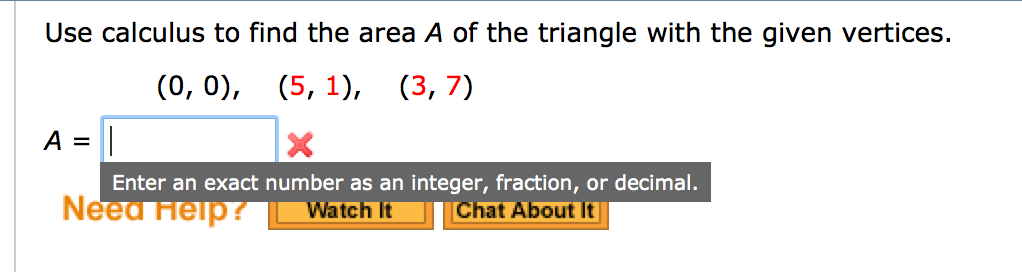 Solved Use calculus to find the area A of the triangle with | Chegg.com