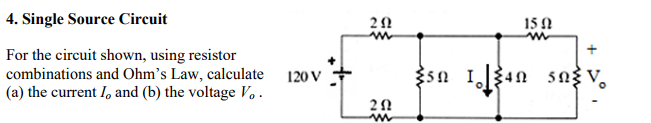 Solved Single Source Circuit For the circuit shown, using | Chegg.com