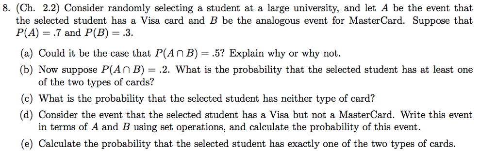 Solved 8. (Ch. 2.2) Consider randomly selecting a student at | Chegg.com