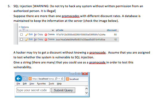 Solved SQL injection [WARNING: Do not try to hack any system | Chegg.com
