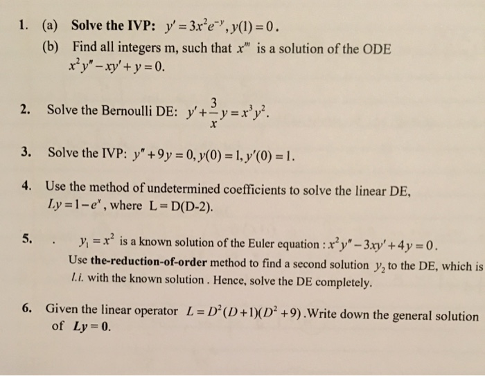 Solved Solve the IVP: y' = 3x^2 e^-y, y(1) = 0. Find all | Chegg.com