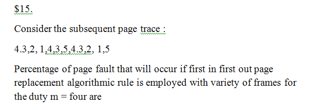 Solved Consider the subsequent page trace: 4.3, 2, 1, 4, 3, | Chegg.com