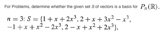 Solved For Problems, determine whether the given set S of | Chegg.com