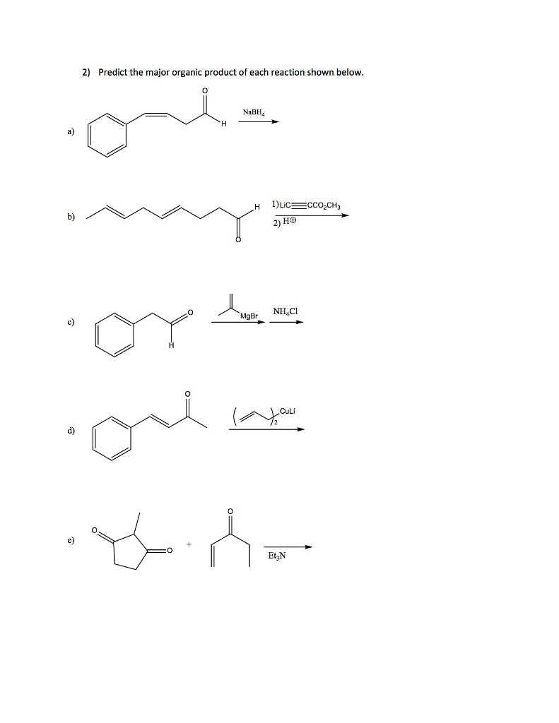 Solved 2) Predict the major organic product of each reaction | Chegg.com