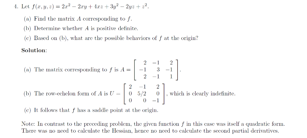 Solved Let f(x, y, z) = 2x^2 - 2xy + 4xz + 3y^2 - 2yz + z^2. | Chegg.com