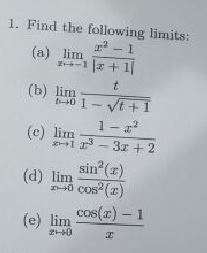 Solved 1. Find the following limits: | Chegg.com
