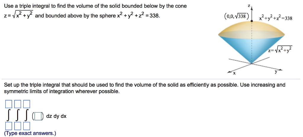 Solved Use a triple integral to find the volume of the solid | Chegg.com