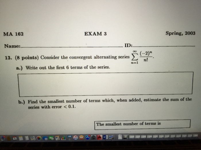 Solved 13. (8 points) Consider the convergent alternating | Chegg.com