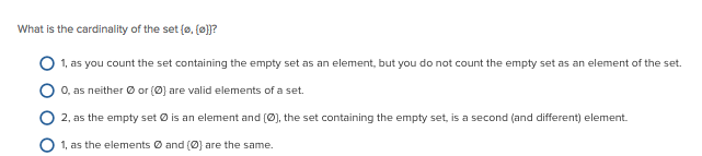 Solved What is the cardinality of the set (o, (o]? O 1, as | Chegg.com