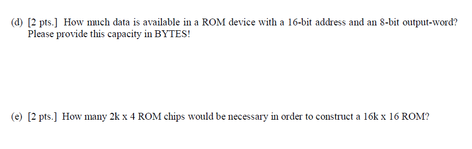 Solved How much data is available in a ROM device with a | Chegg.com
