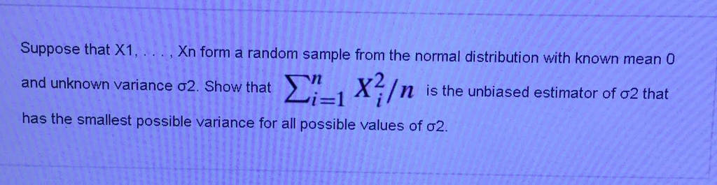 Solved Suppose That X1xn Form A Random Sample From The 5438