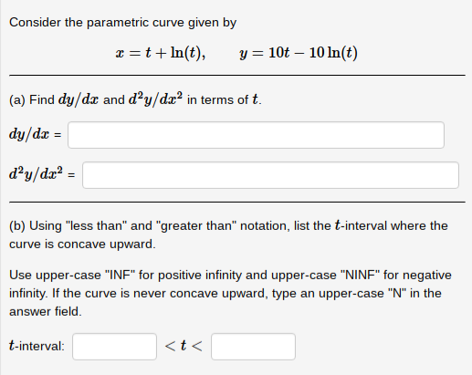 Solved Consider the parametric curve given by x = t + | Chegg.com