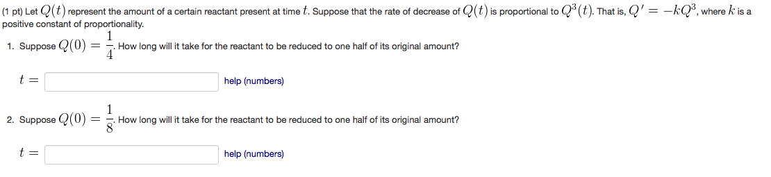 Solved Let Q(t) represent the amount of a certain reactant | Chegg.com