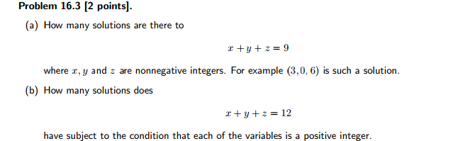 Solved Problem 16.3 (a) How many solutions are there to x + | Chegg.com