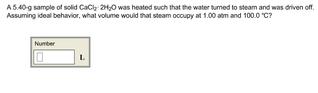 Solved A 5 40 G Sample Of Solid Cacl 2 Middot 2h 2o Was