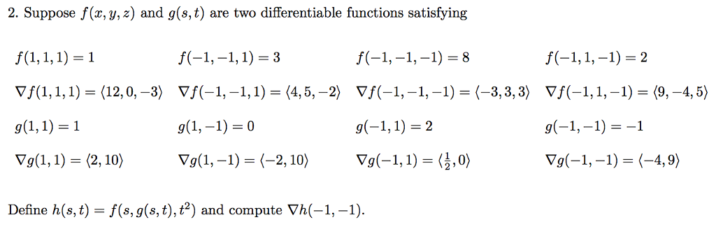 Solved 2. Suppose f(x, y, z) and g(s,t) are two | Chegg.com