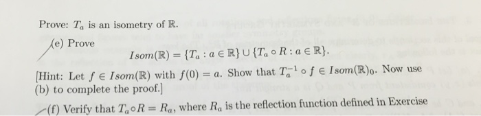 Solved 9. Another approach to Isom(R). Do not use 7c to do | Chegg.com
