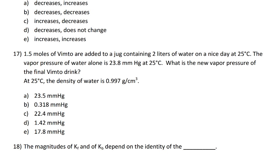 Solved The magnitudes of Kf and of Kb depend on the | Chegg.com