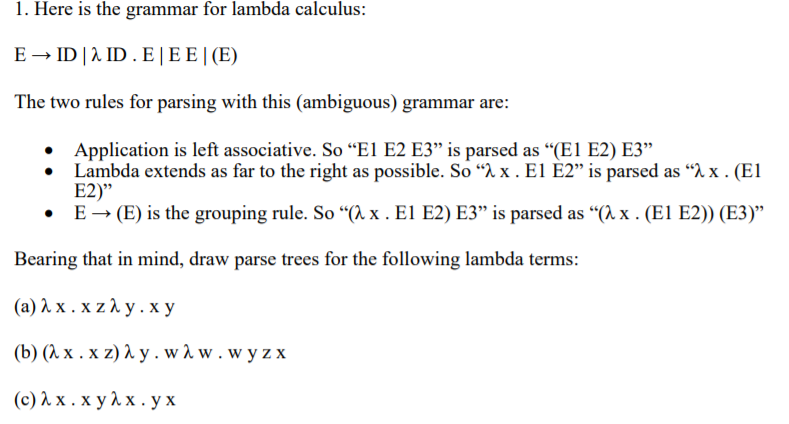 Solved I. Here is the grammar for lambda calculus: The two | Chegg.com
