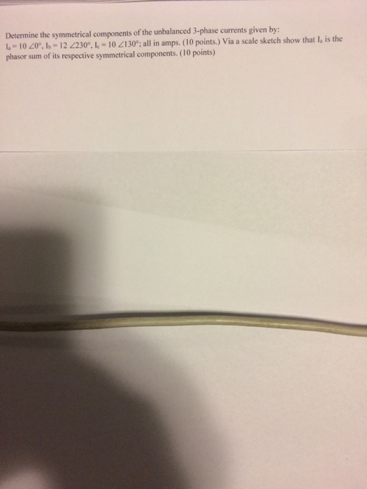 Solved Determine the symmetrical components of the | Chegg.com