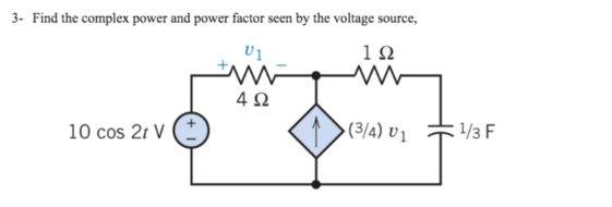 Solved Find the complex power and power factor seen by the | Chegg.com