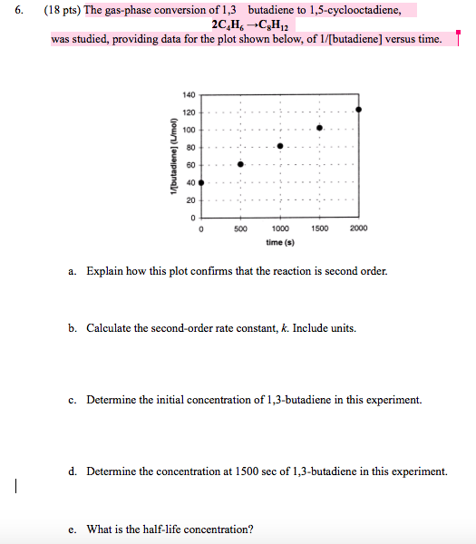 Solved The gas-phase conversion of 1,3-butadiene to | Chegg.com