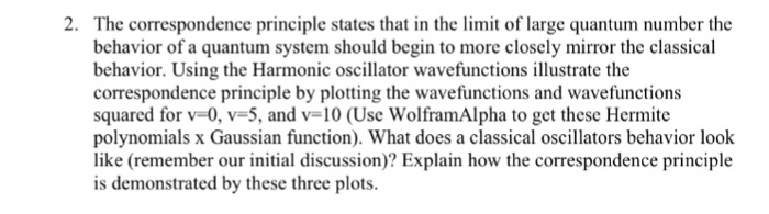 Solved The correspondence principle states that in the limit | Chegg.com