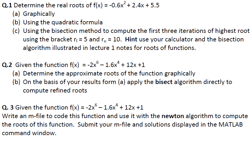 Solved Determine the real roots of f(x) = -0.6x2 + 2.4x + | Chegg.com
