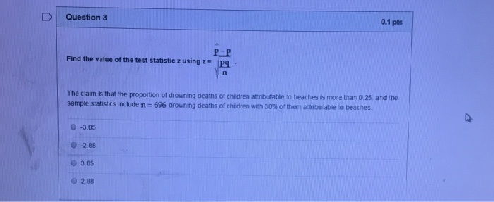 Solved Find the value of the test statistic z using z = P - | Chegg.com