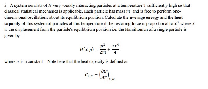 Solved A system consists of N very weakly interacting | Chegg.com