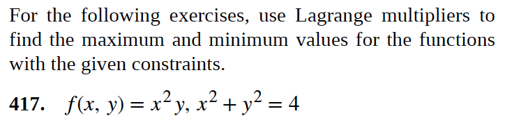Solved For the following exercises, use Lagrange multipliers | Chegg.com