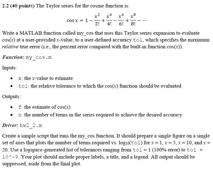 2.2 (40 points) The Taylor series for the cosine | Chegg.com