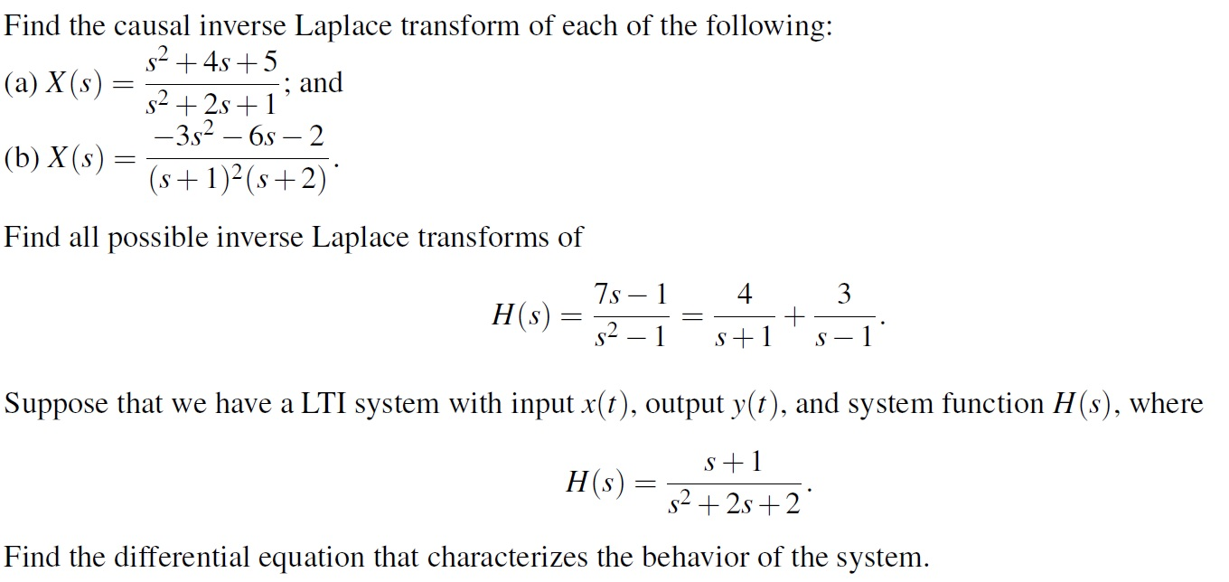 Solved Find the causal inverse Laplace transform of each of | Chegg.com