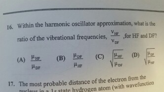 Solved Within the harmonic oscillator approximation, what is | Chegg.com